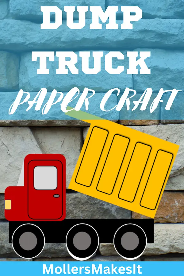 Dump Truck Paper Craft Instructions For Kids-Mollers Makes It