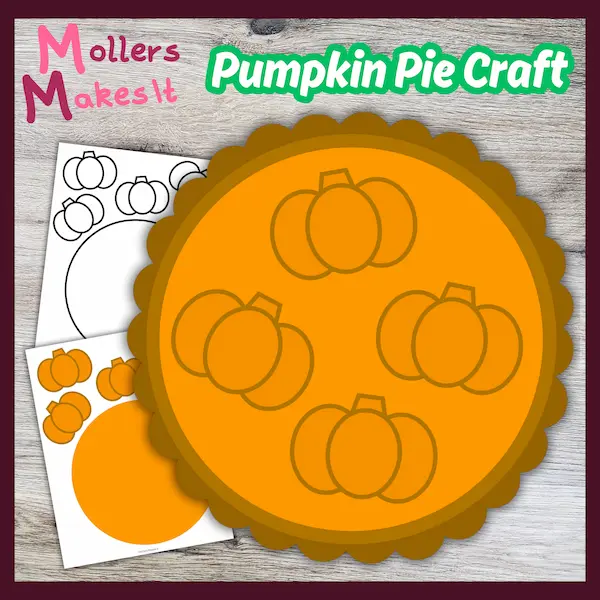 Pumpkin Pie Craft Template - Mollers Makes It
