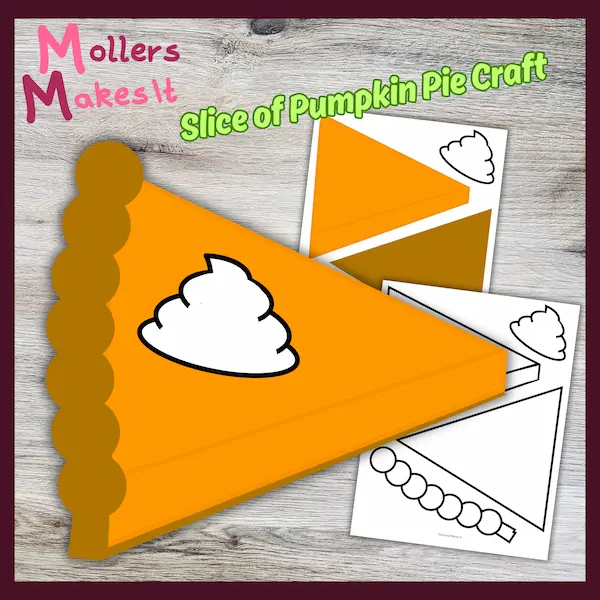 Slice Of Pumpkin Pie Craft Template - Mollers Makes It